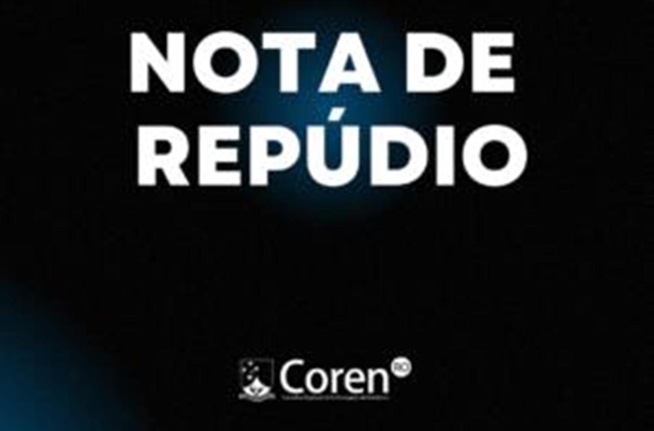 COREN emite NOTA DE REPÚDIO à violência cometida contra enfermeira no ...